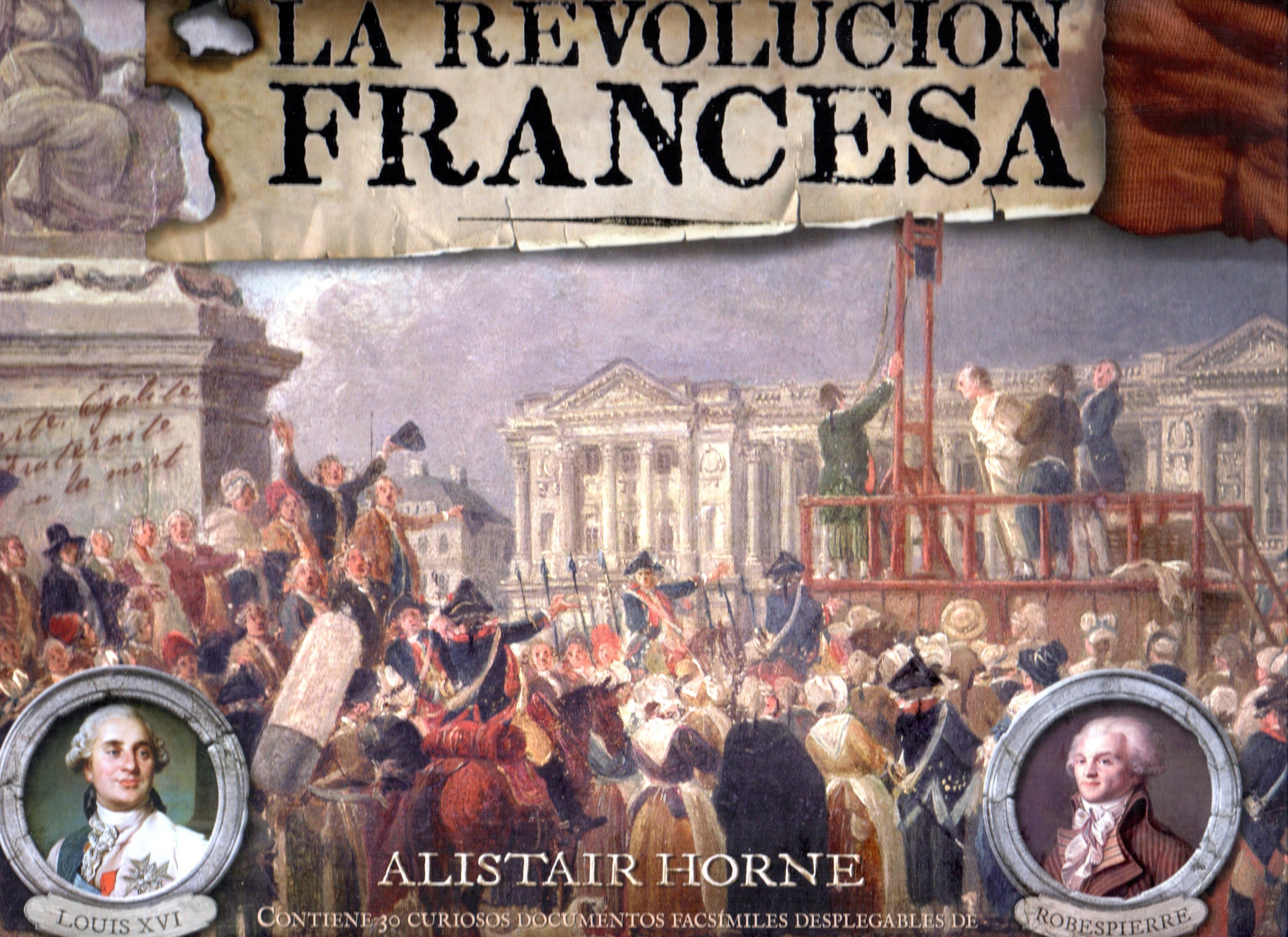 LA REVOLUCION FRANCESA | ALISTAIR HORNE | Comprar libro 9788445907467